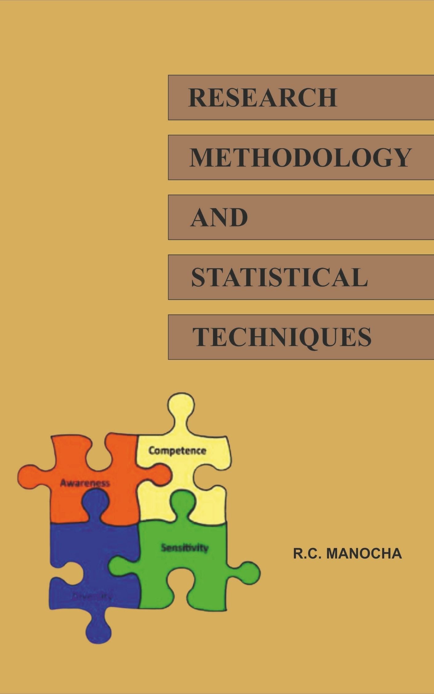 Research Methodology & Statistical Techniques (Design, Analysis & Thes ...